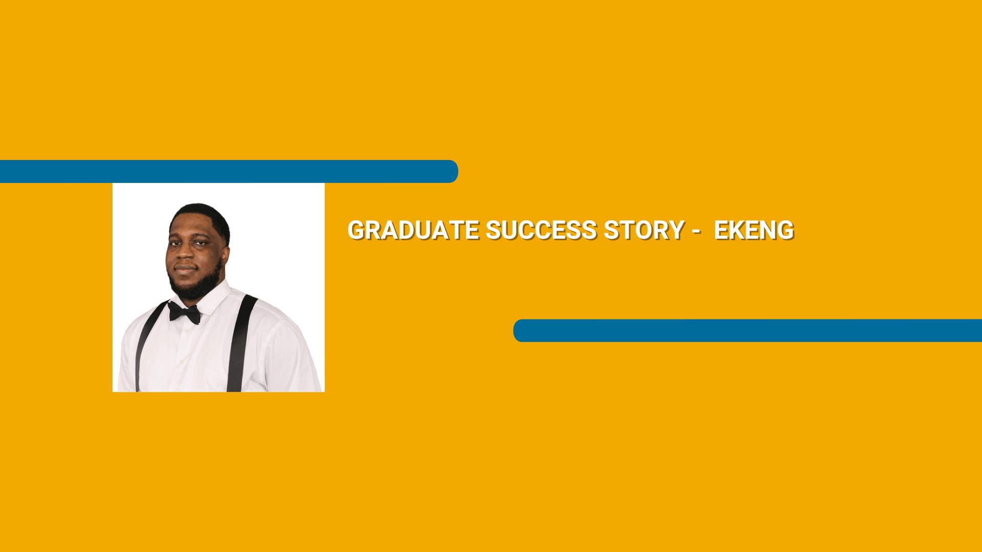 Graduate Success Story - Ekeng | NPower Canada